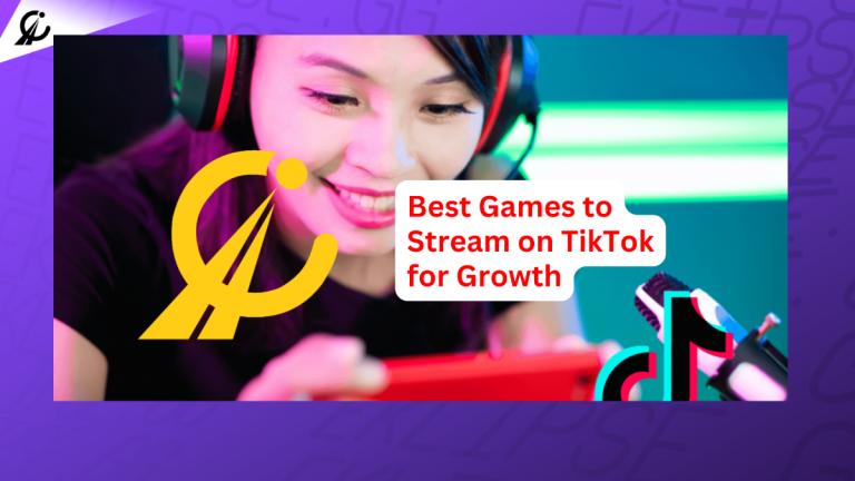 8 Best Games to Stream on TikTok for Growth in 2024